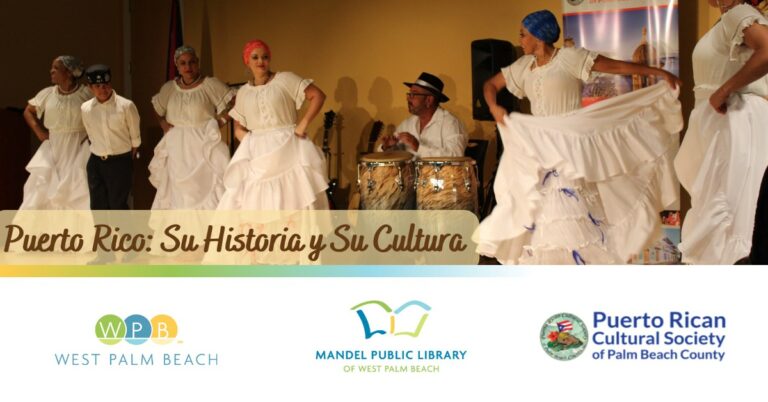 Puerto Rico: Su Historia y Su Cultura - West Palm Beach
